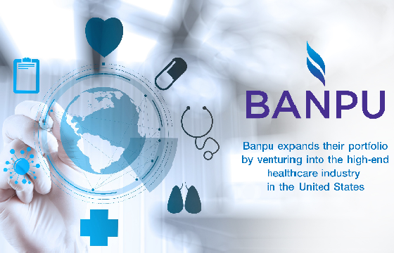 Banpu expands their portfolio by venturing into the high-end healthcare ...