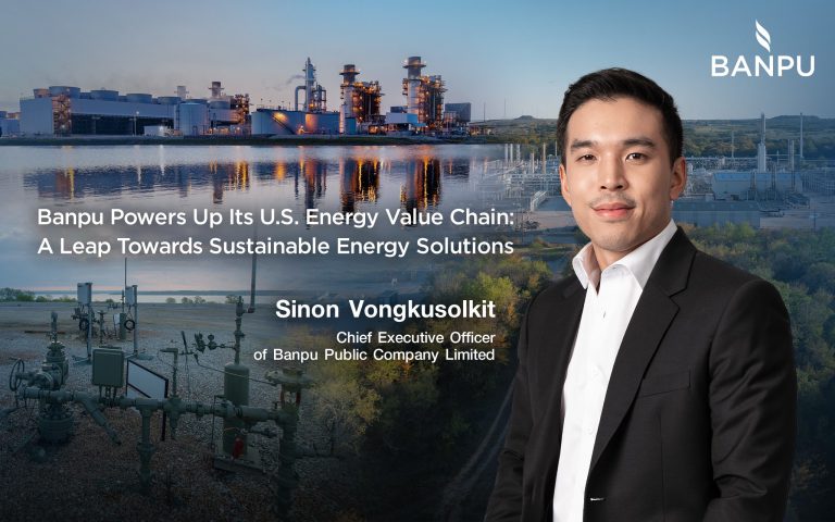 Banpu Powers Up Its U.S. Energy Value Chain: A Leap Towards Sustainable ...