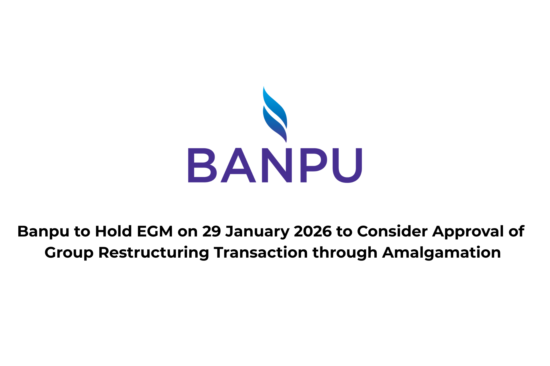 Banpu to Hold EGM on 29 January 2026 to Consider Approval of Group ...